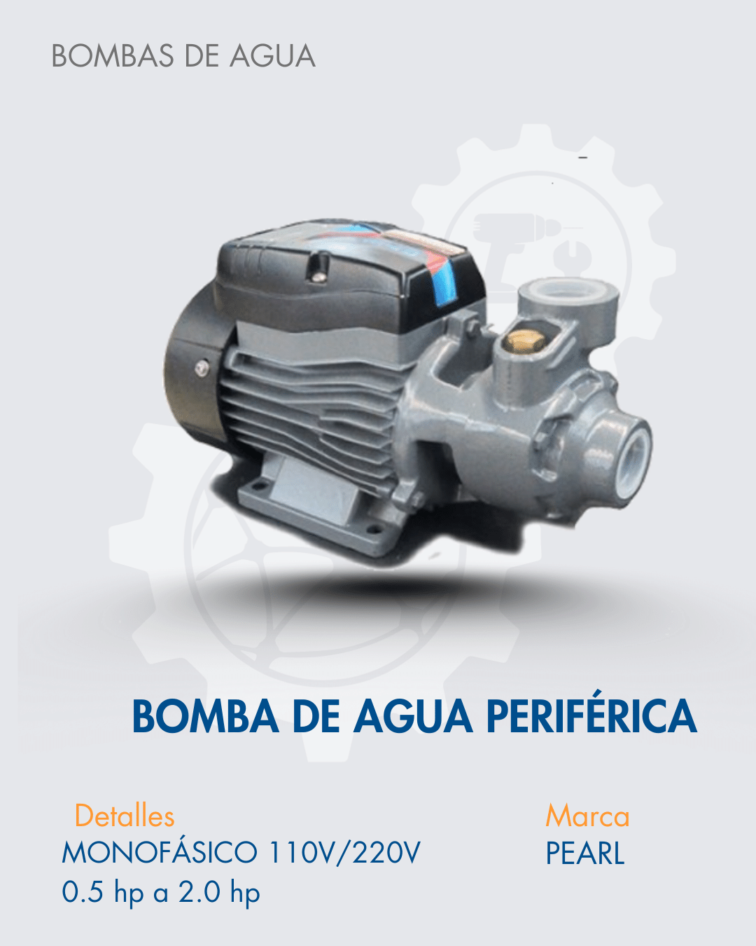 Bombas de agua periféricas, PEARL - Anexos Industriales